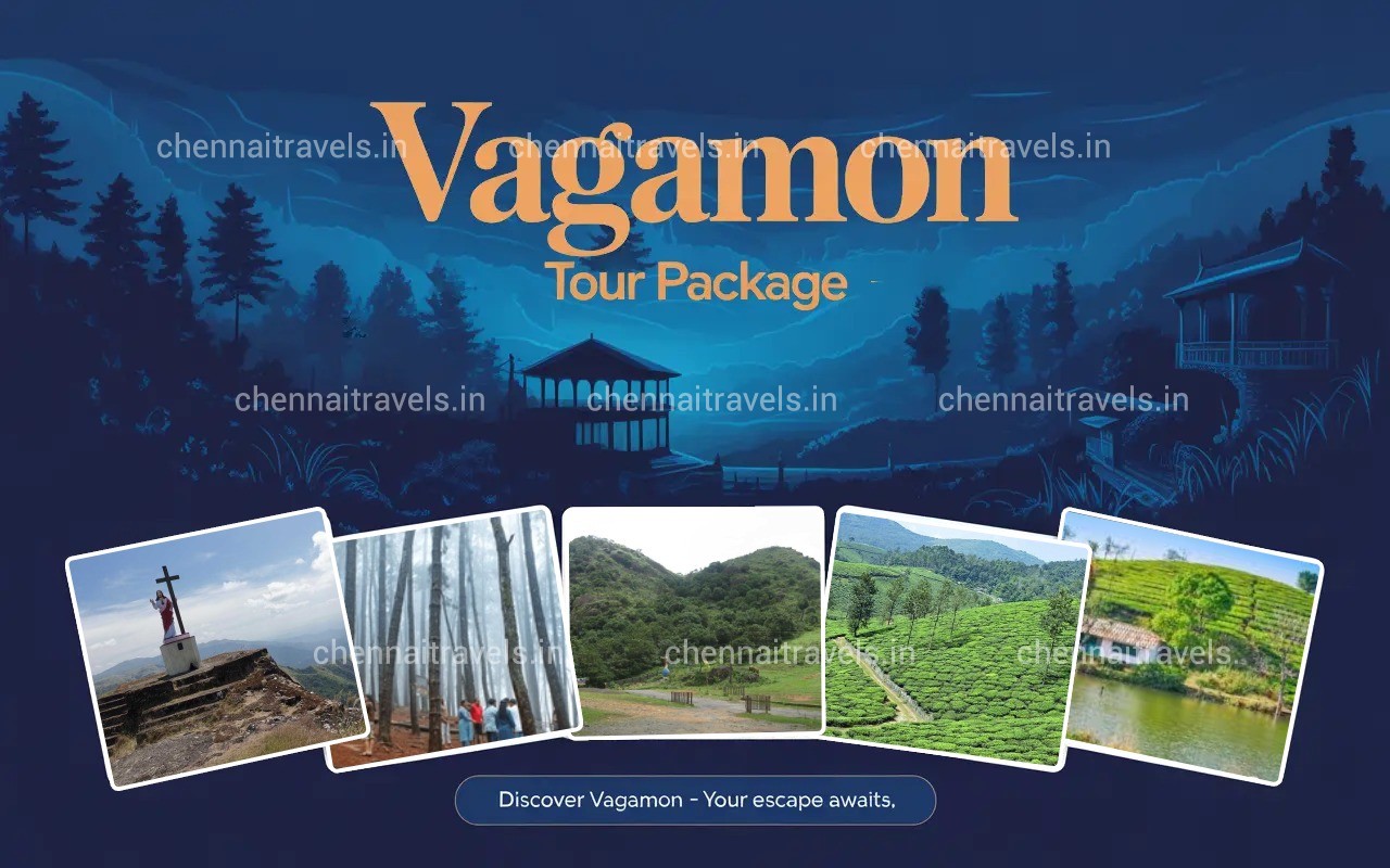 Vagamon Tour Package from Chennai – Explore Scenic Beauty